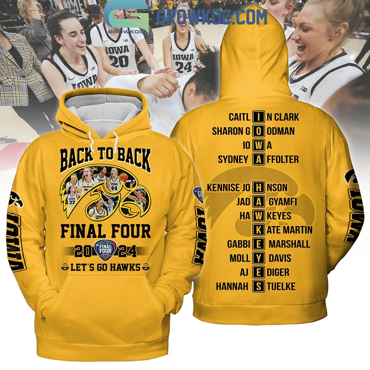 Iowa Hawkeyes Back To Back 2024 Final Four Hoodie Shirts Yellow Design ...